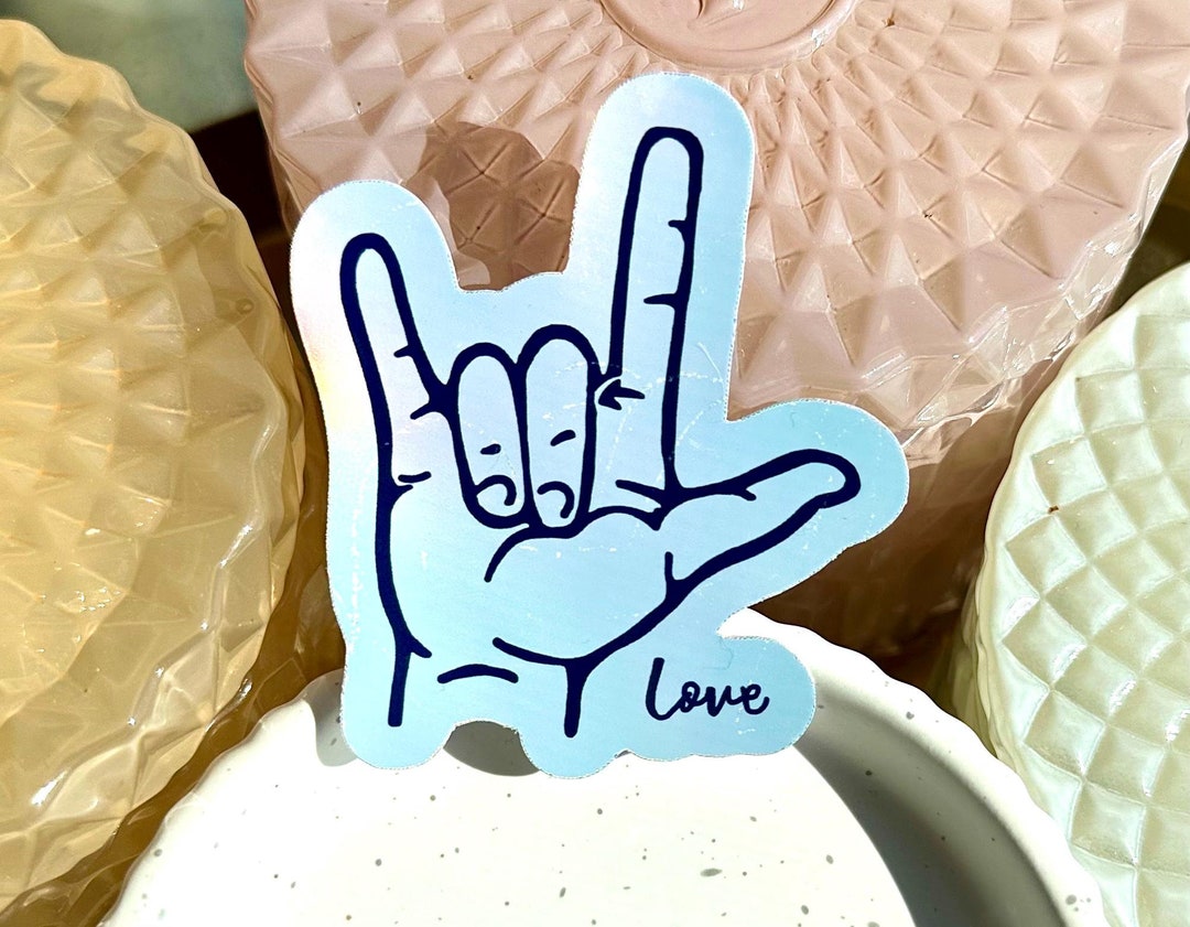 I Love You ASL Sign Language Hand Holographic Sticker Deaf Love and ...
