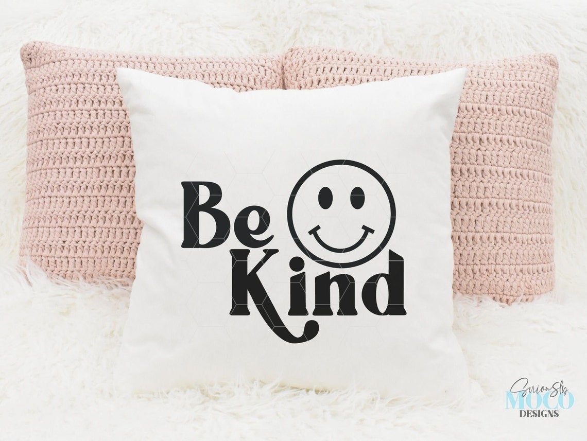 Be Kind SVG PNG, Smile Svg Png, Be Kind Svg for Kids, Choose Kindness ...