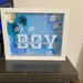 Shadow Box, Its a Boy, Baby Shower, New Born, Nursery, Custom Name ...