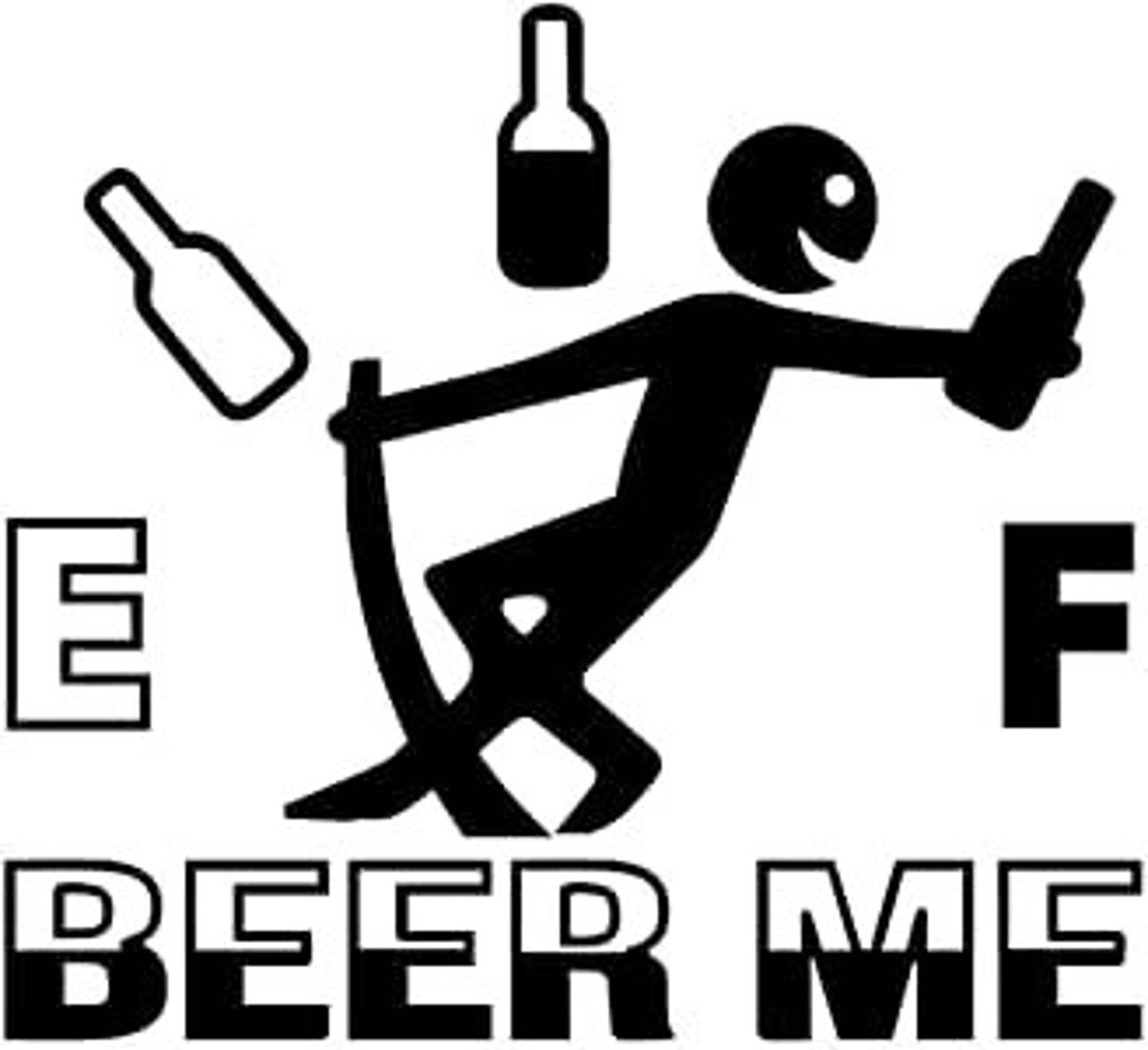 Beer Me Funny Car Decal, Truck, Wall Decoration Bumper Sticker, Empty ...