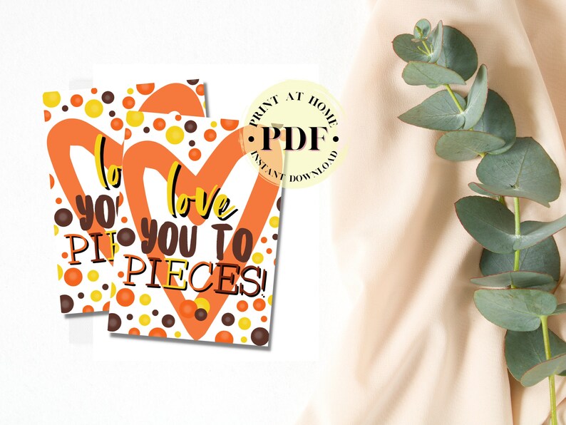 Love You to Pieces Printable Tag 3"x4" - Etsy