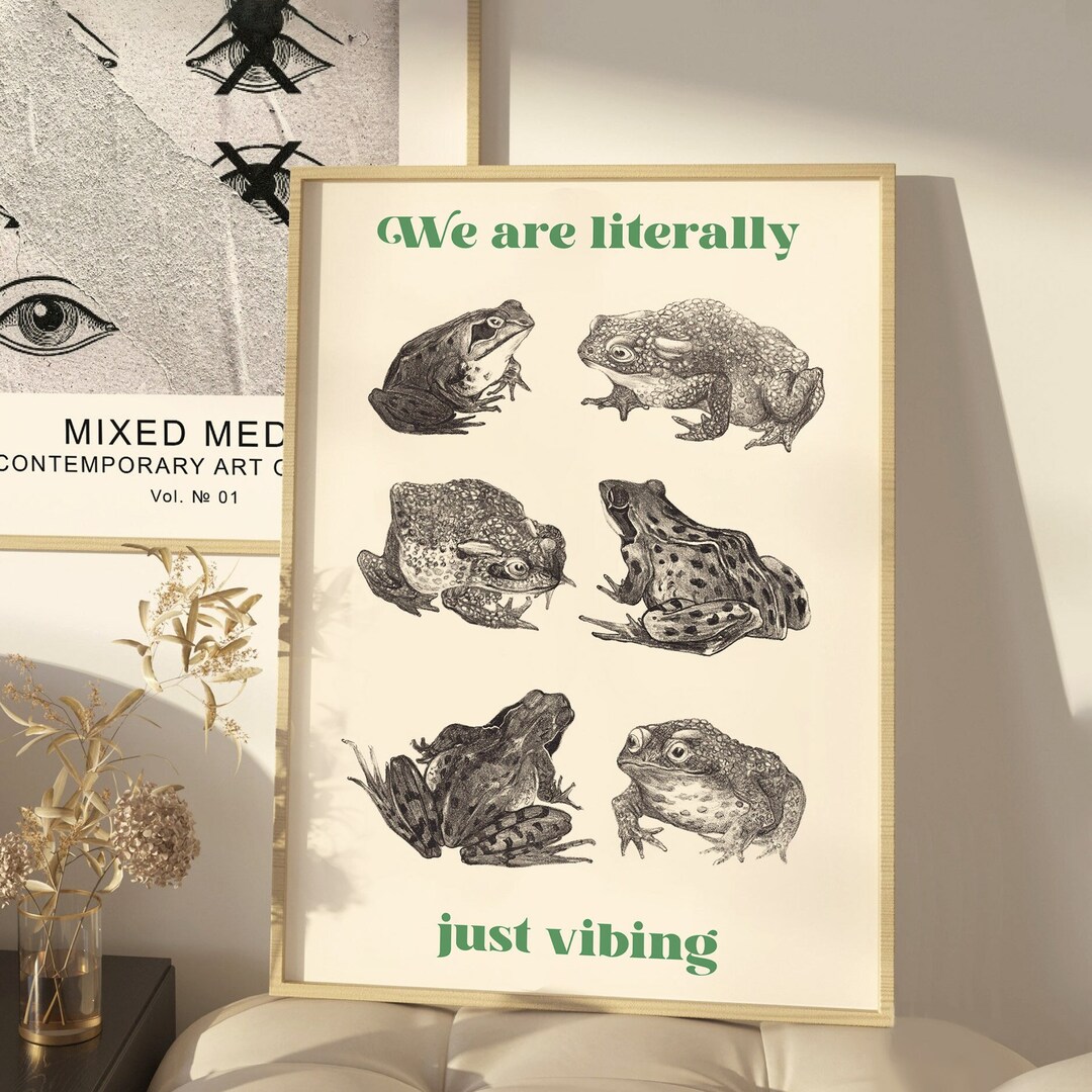 Just Vibing Funny Frog Meme Art Print | Literally Just Vibing ...