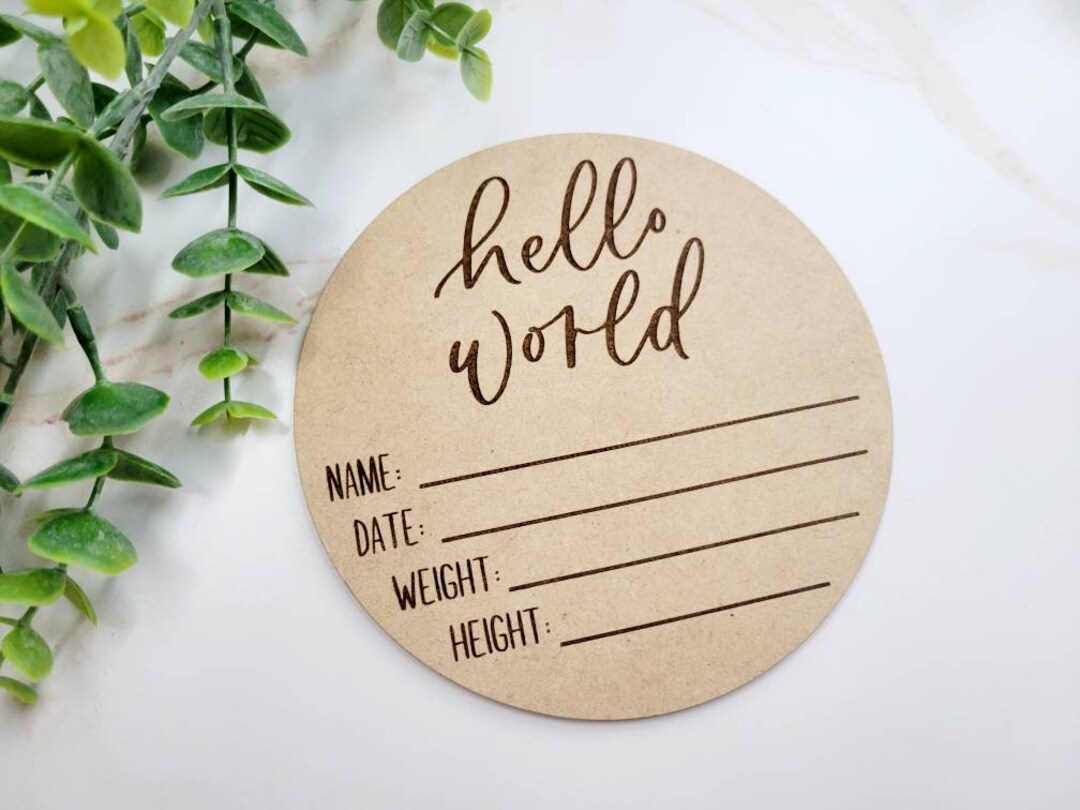 Hello World Wood Round | Newborn Photo Prop | Birth Stats Lines | Baby ...