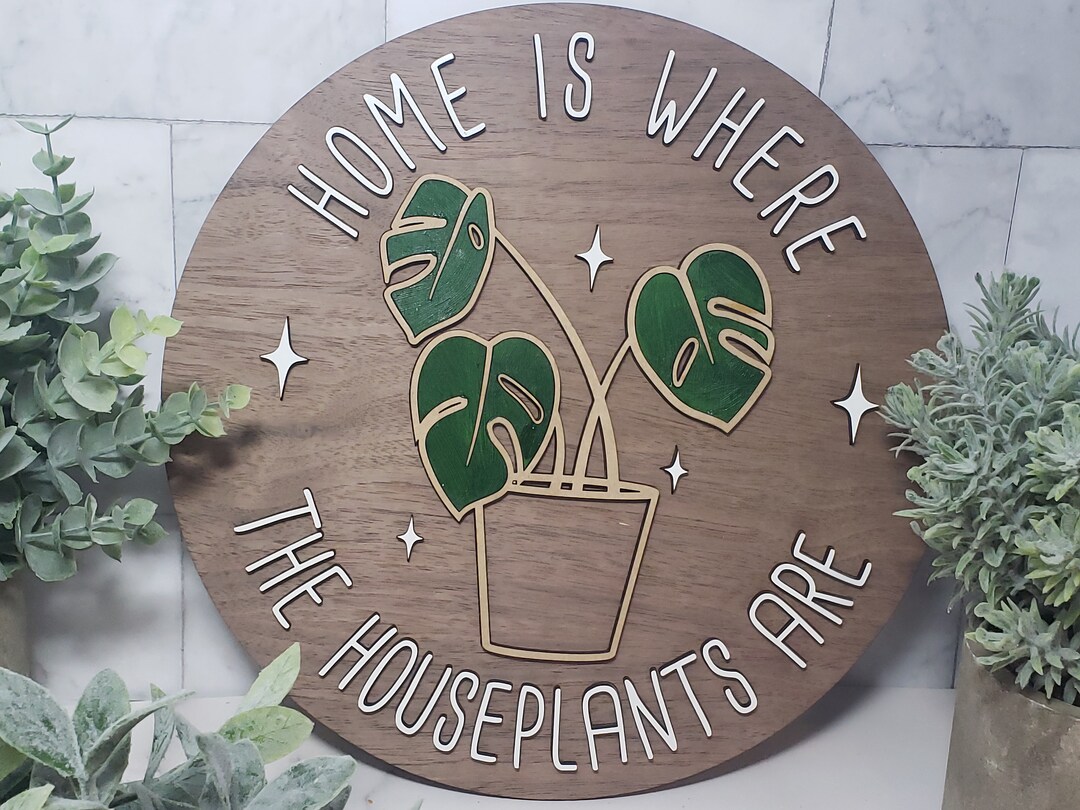 Home is Where the Houseplants Are Plant Lover Garden Decor Custom Round ...