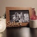 SISTERS Picture Frame 6''X4'', 10X15 Cm Sweet Sisterly Love – Rustic ...