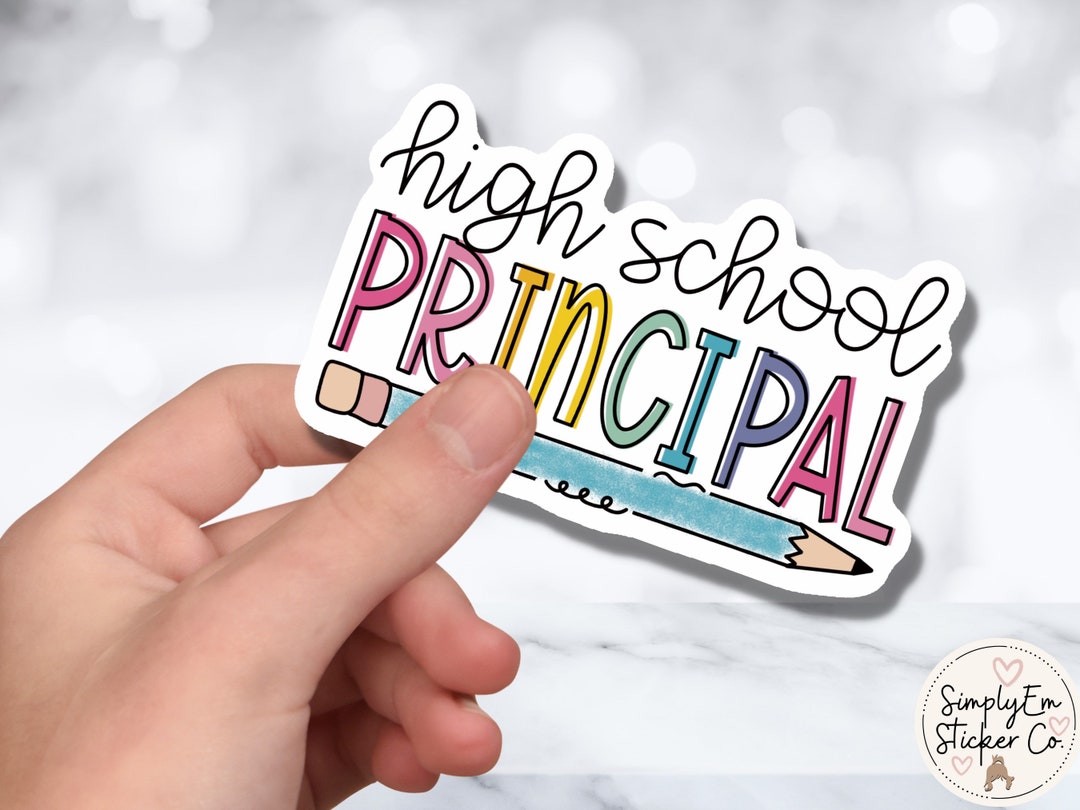 High School Principal Sticker: Waterproof Vinyl Decal - Etsy