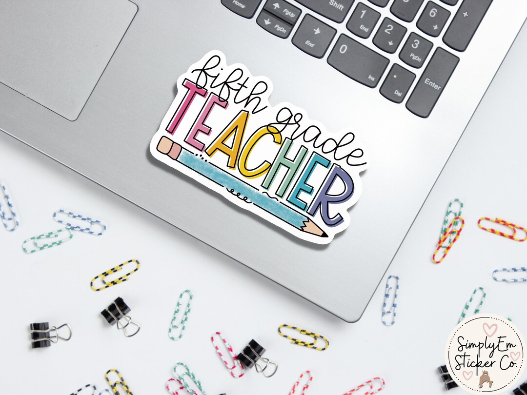 BRIGHT Fifth Grade Teacher Vinyl Sticker 5th Grade Teacher - Etsy