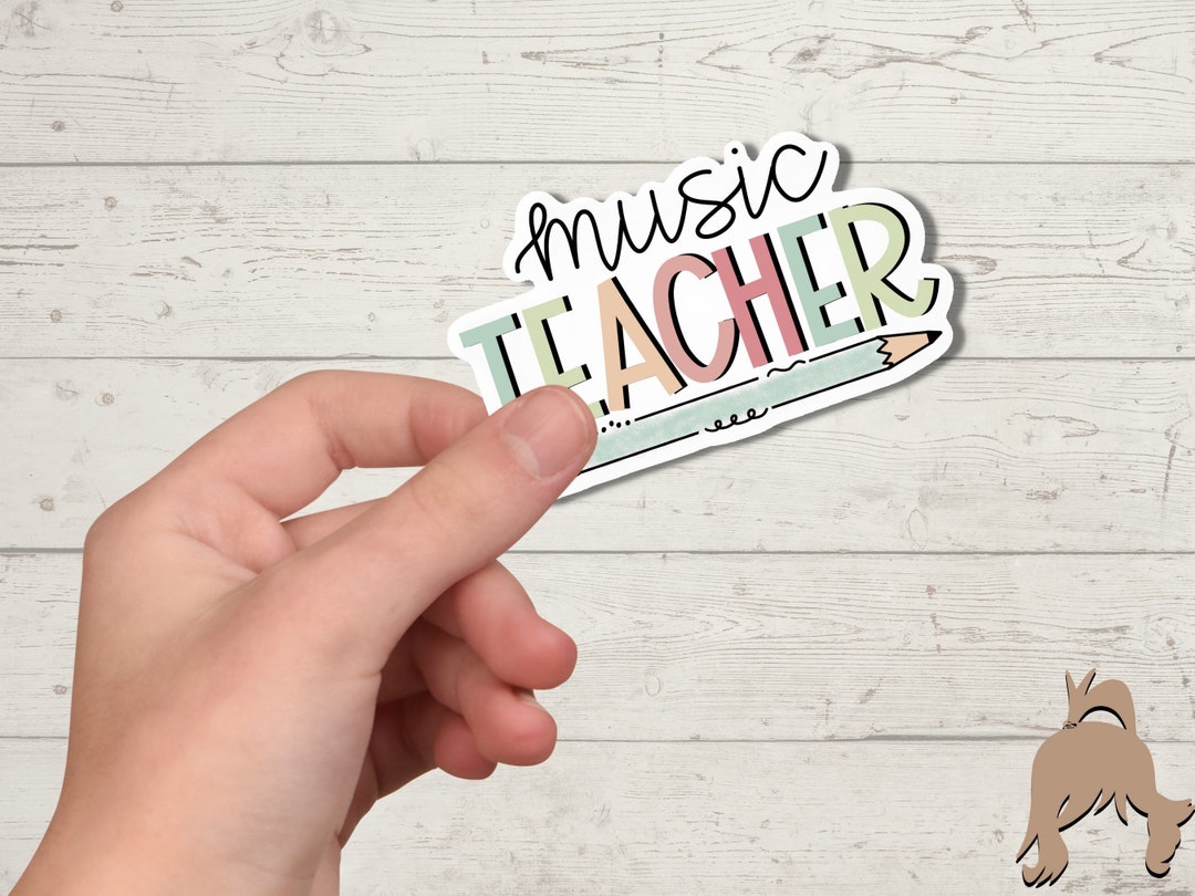 Music Teacher Sticker | Teacher Sticker | Educator | Laptop Sticker ...