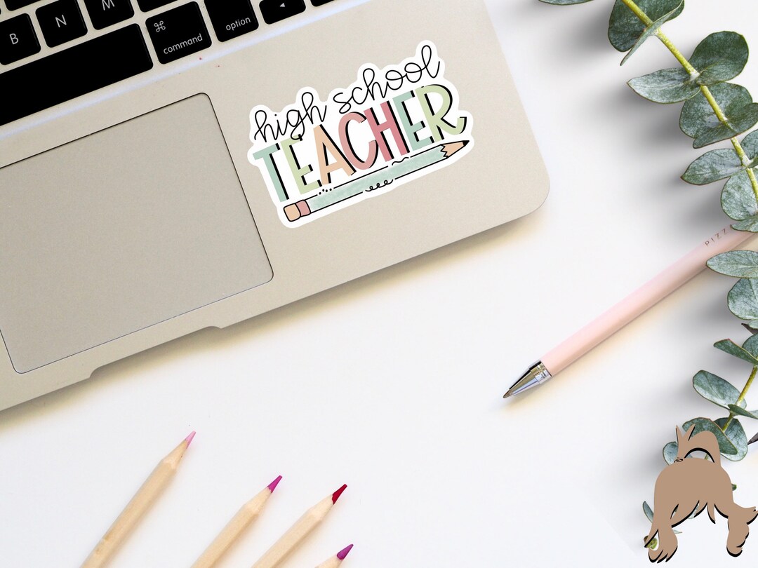 High School Teacher Sticker Teacher Sticker Educator Laptop Sticker ...