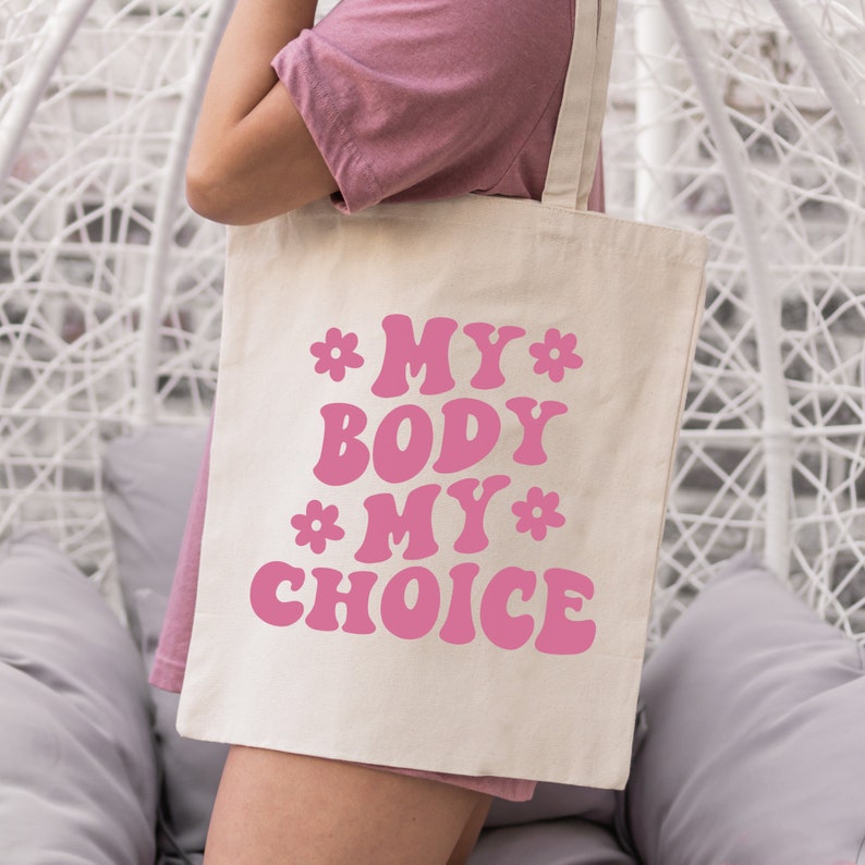 My Body My Choice Tote Bag Roe V Wade Tote Pro Choice Bag | Etsy Singapore