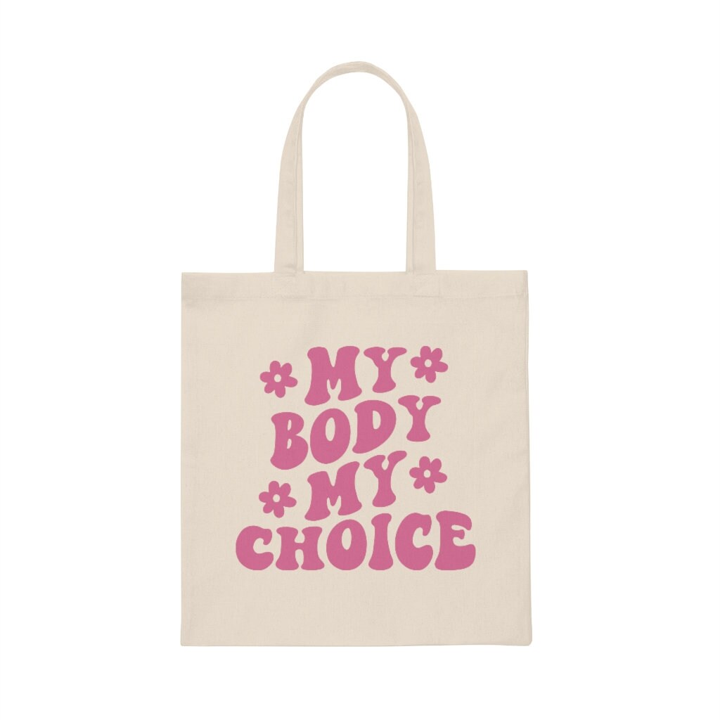 My Body My Choice Tote Bag Roe V Wade Tote Pro Choice Bag Abortion is ...