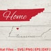 Tennessee SVG - Home SVG - States SVG - State Outline Svg - United ...
