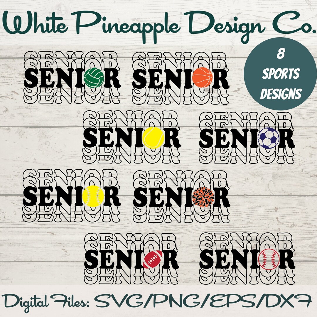 Senior Sports SVG, Senior Football SVG, Senior Baseball SVG, Senior ...