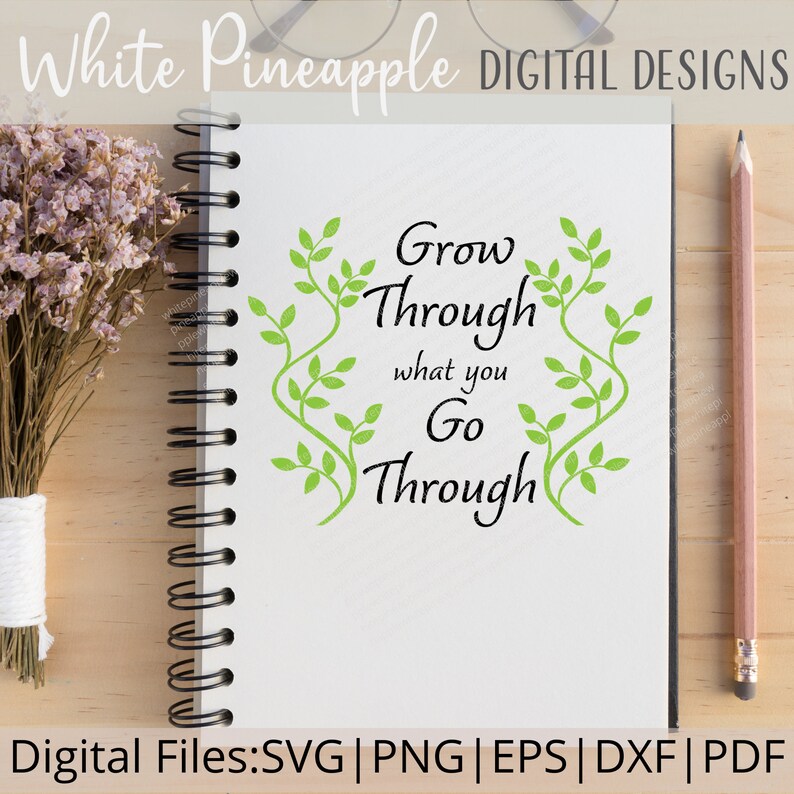 Grow Through What You Go Through SVG Grow Through SVG | Etsy