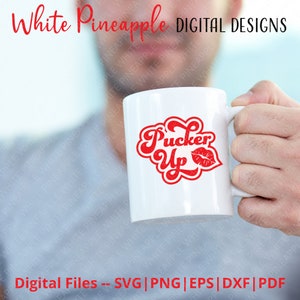 Pucker up SVG Lips Svg Valentines SVG Retro Pucker up Svg - Etsy