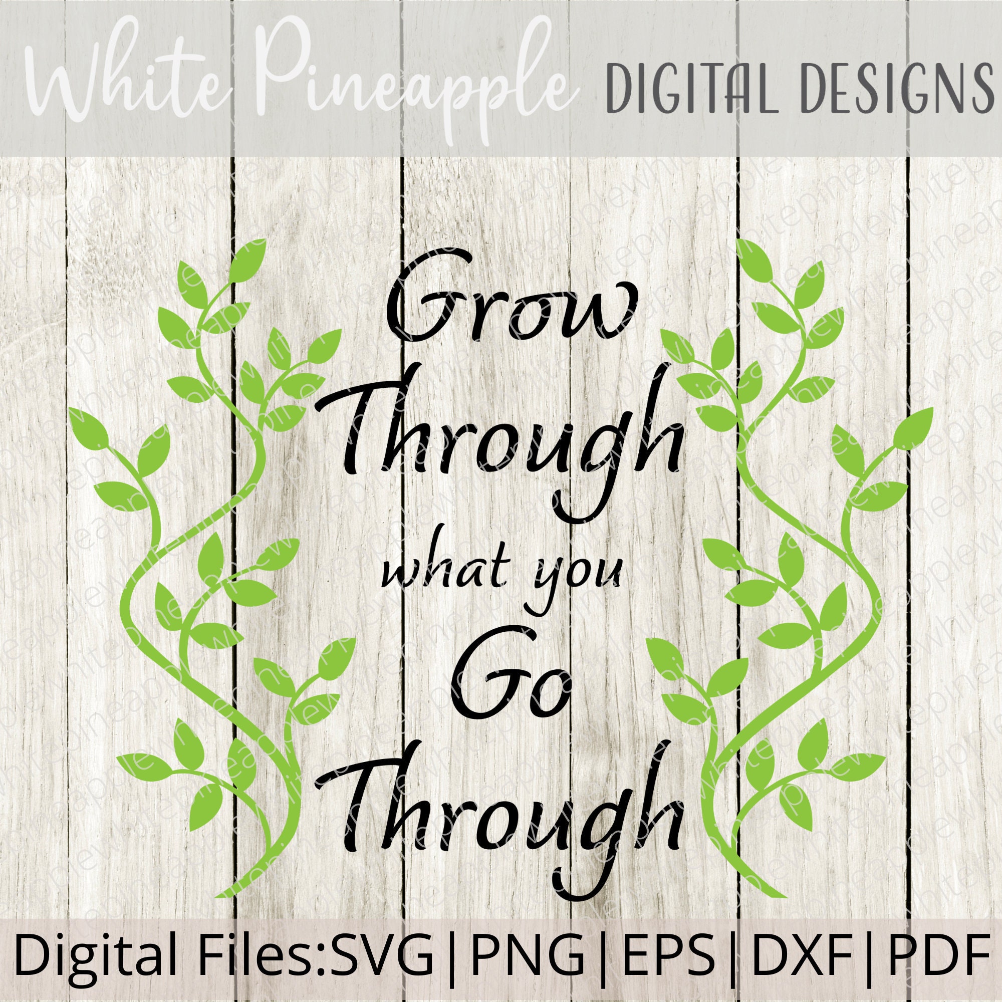 Grow Through What You Go Through SVG - Grow Through SVG - Inspirational ...