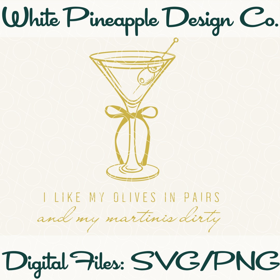 Dirty Martini PNG, Martini Olives SVG, Cocktail Olives, Social Club SVG ...
