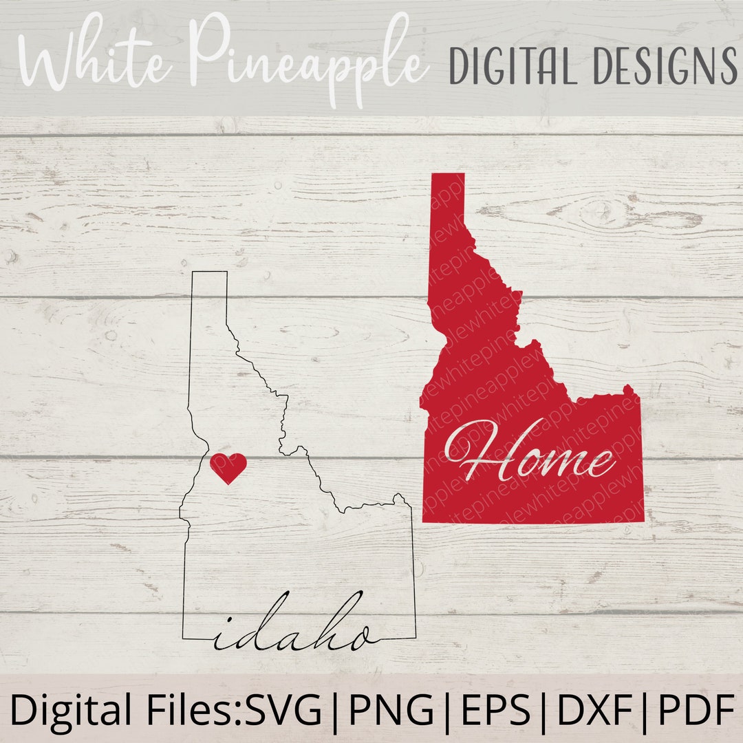 Idaho SVG - State of Idaho SVG - Home SVG - States Svg - United States ...