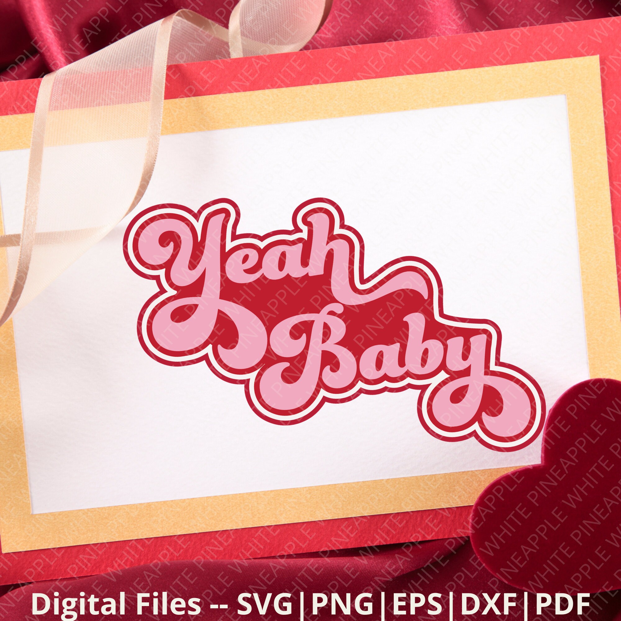 Yeah Baby SVG Valentines Day SVG Oh Yeah SVG Love Svg - Etsy