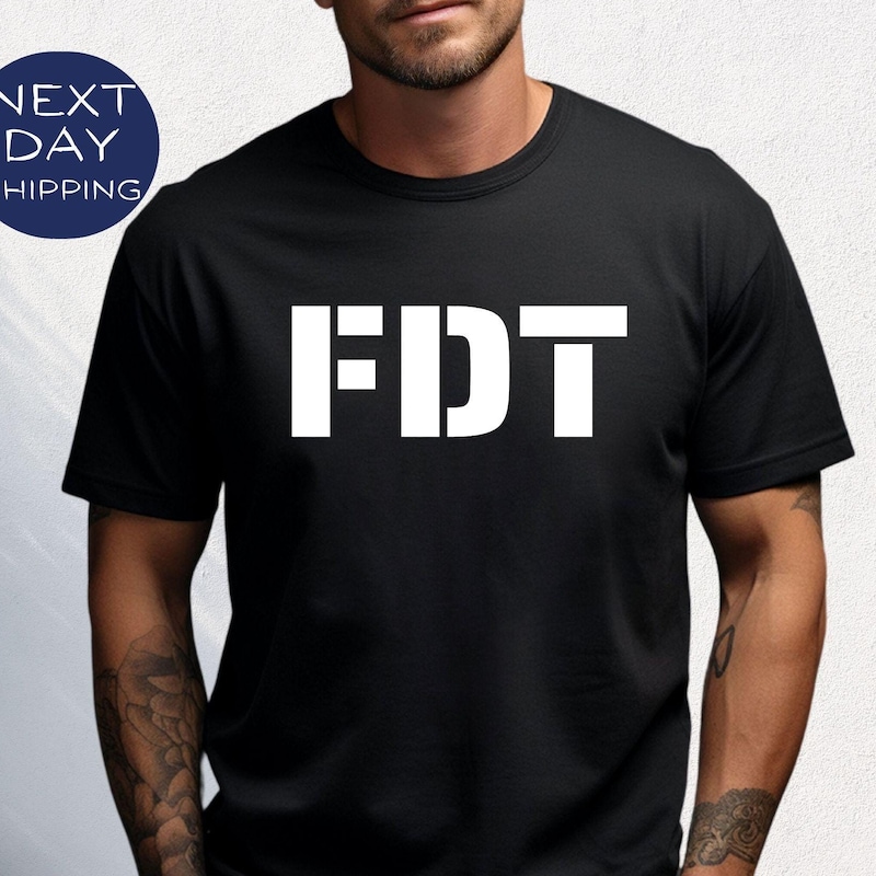 Fdt T Shirts - Etsy