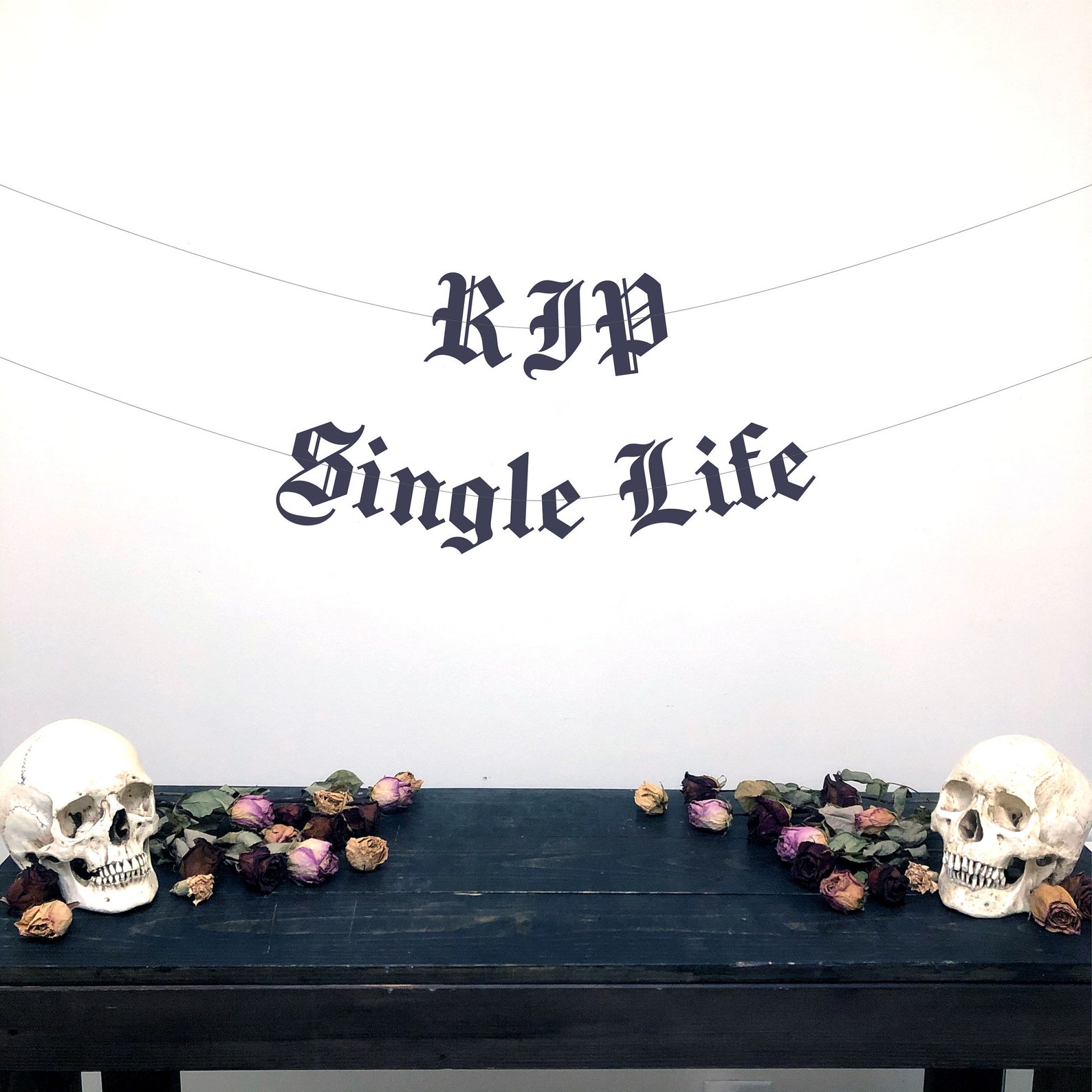 Gothic Letter RIP Single Life Banner Bachelorette Banner | Etsy