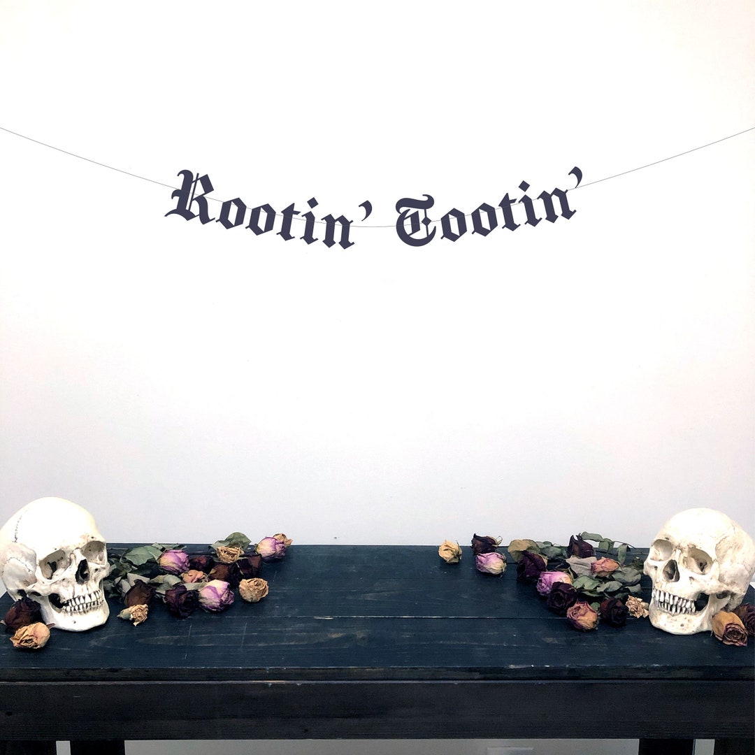Gothic Letter Rootin Tootin Banner, Cowboy Banner, Western Gothic ...