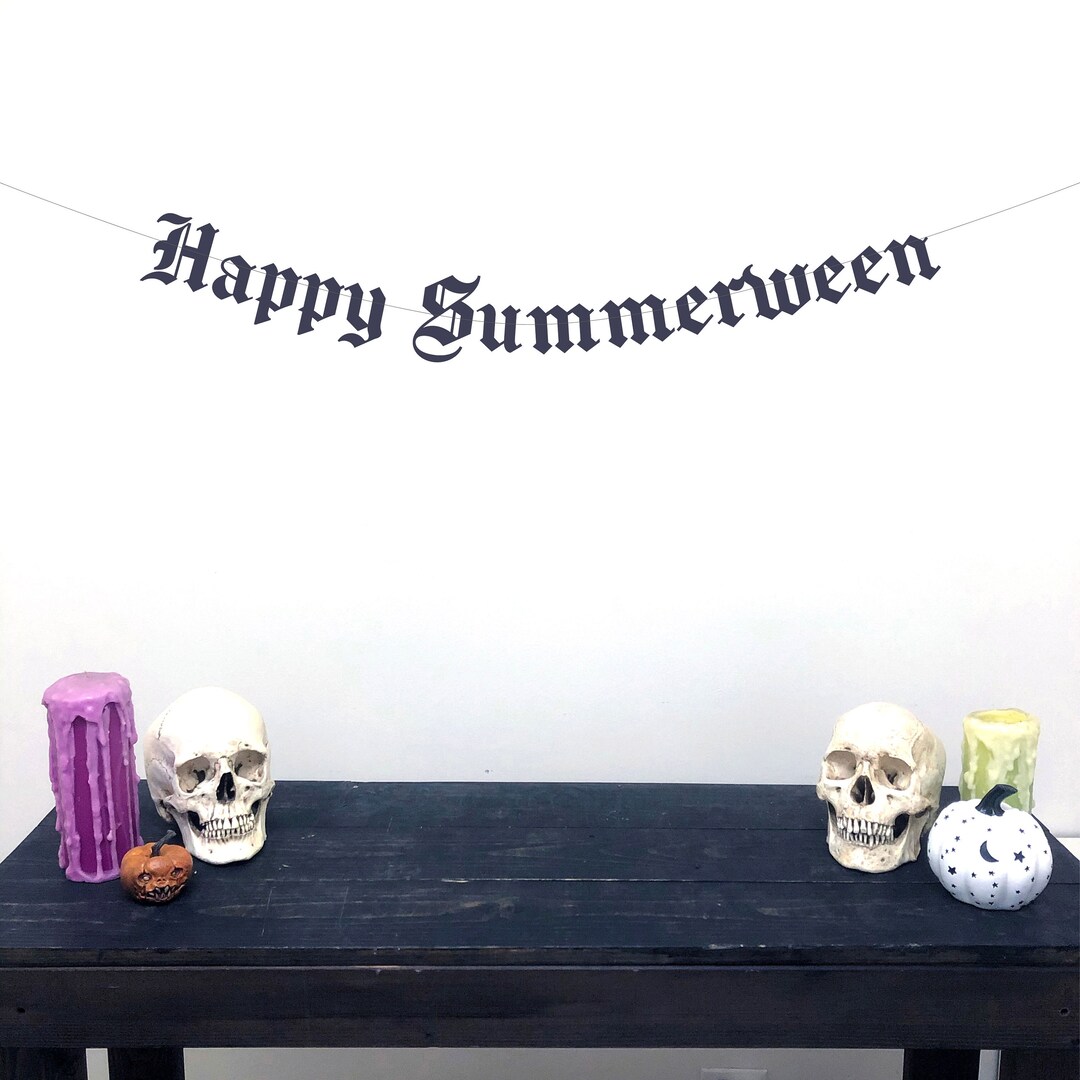 Gothic Letter Happy Summerween Banner, Summer Birthday Banner, Movie ...