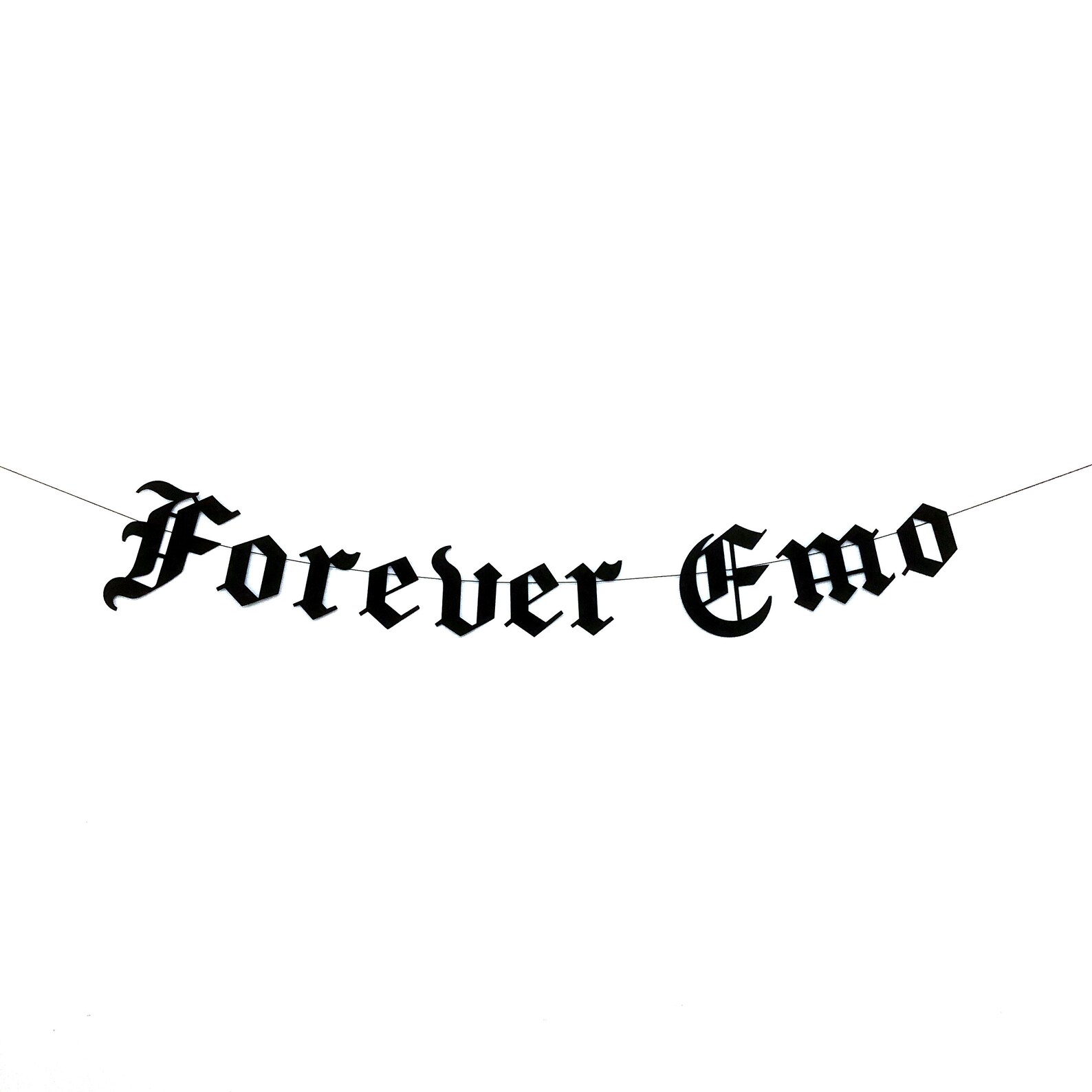 Gothic Letter Forever Emo Banner Old English Emo Garland | Etsy