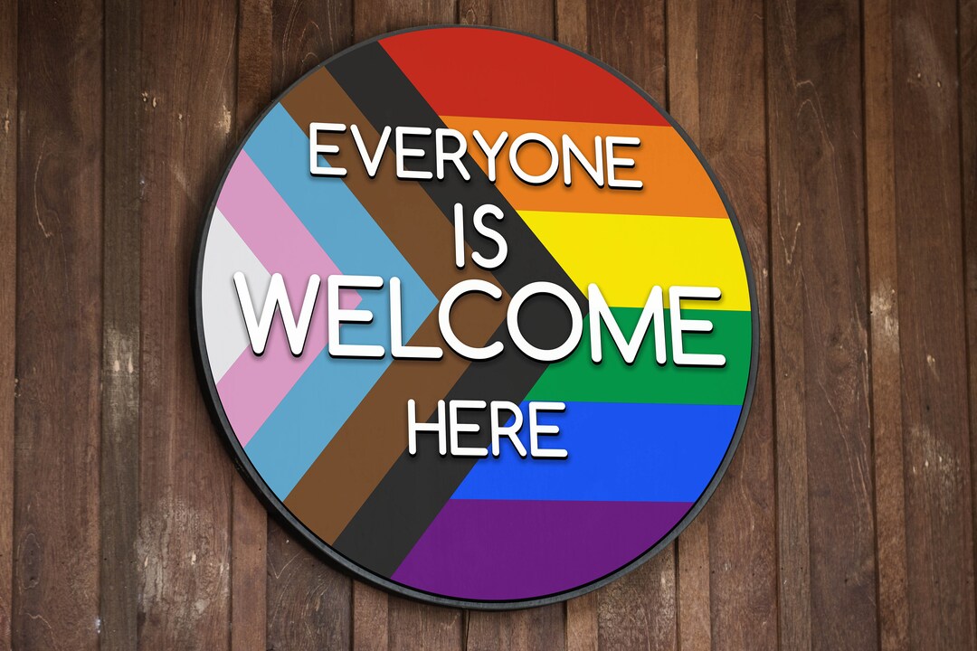 Pride Welcome Sign Everyone is Welcome Here Sign, LGBT Rainbow Decor ...