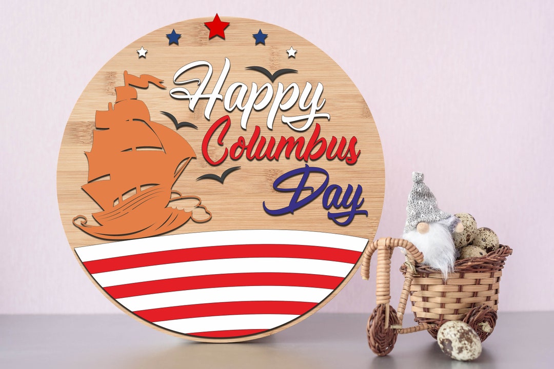 Columbus Day Sign SVG, Welcome Sign SVG, Columbus Day SVG, Glowforge ...