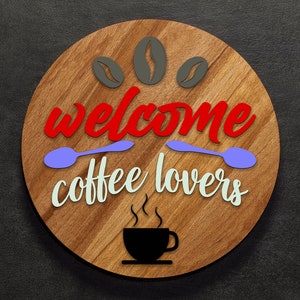 Welcome Coffee Wood Round Sign, Welcome Coffee Door Decor SVG, Coffee ...