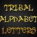 Tribal Alphabet Letters SVG DXF Tribal Style Vector Images Tribal ...