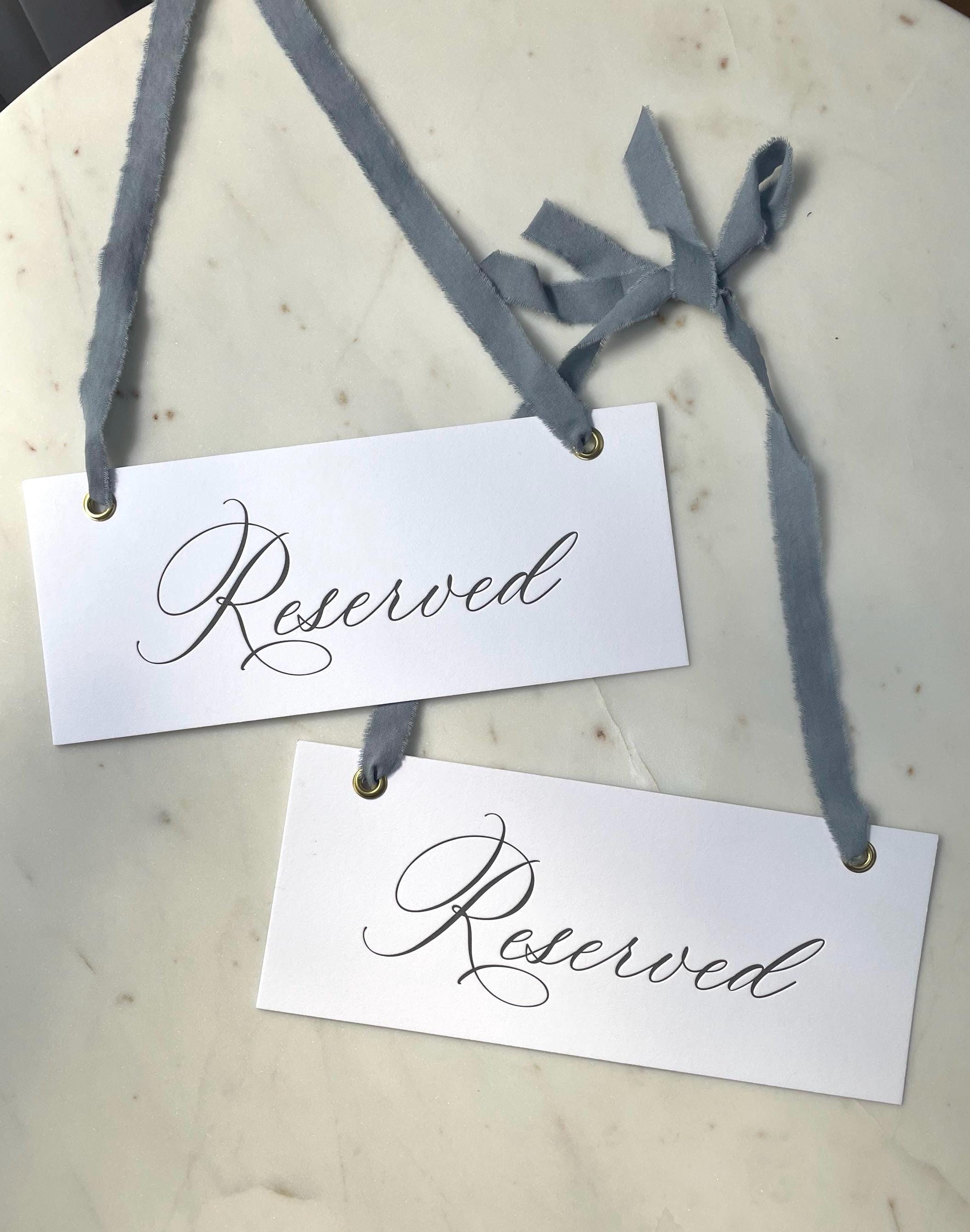 Letterpress Reserved Sign for Wedding or Special Event - Ribbon Not ...