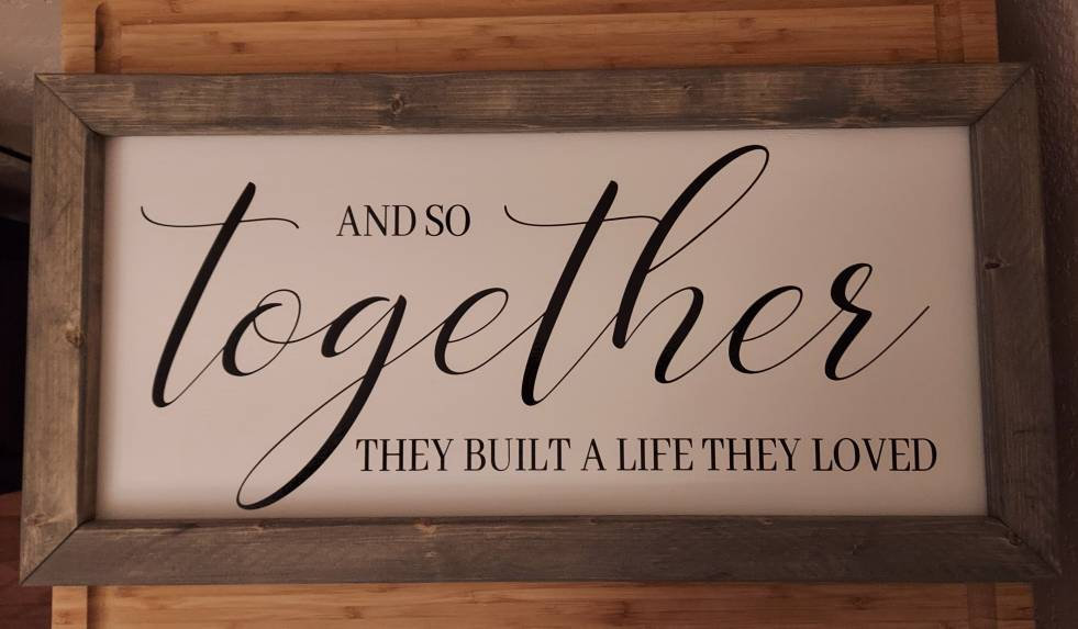 Wood Sign - Together They Built a Life They Loved - Etsy