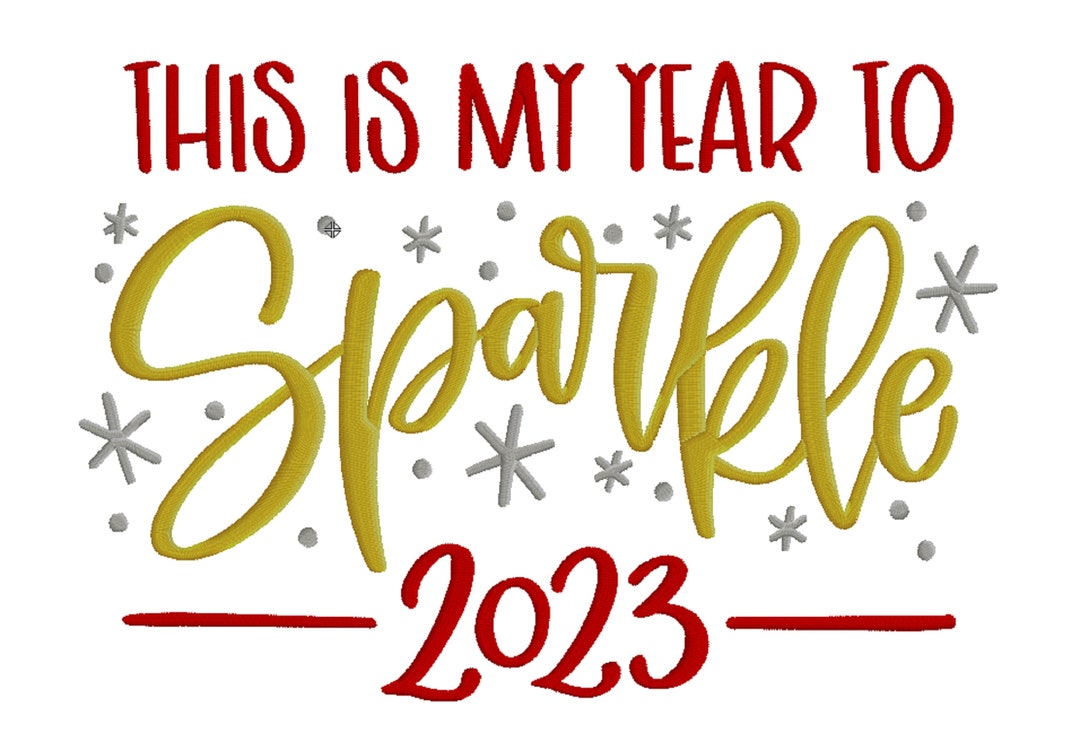 My Year to Sparkle 2023 Embroidery Download HUS PES and More - Etsy