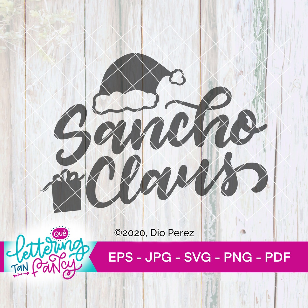 Spanglish Christmas SVG Reads sancho Claus - Etsy