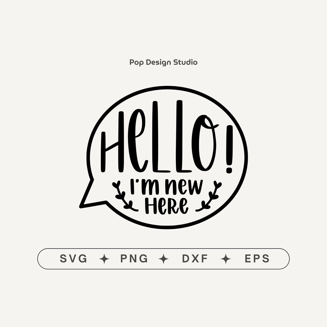 Hello I'm New Here Svg, Baby Onesie Svg, Baby Girl Svg, Newborn Svg ...