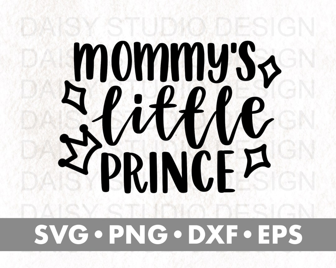 Mommy's Little Prince Svg Baby Onesie Svg Crown Svg - Etsy