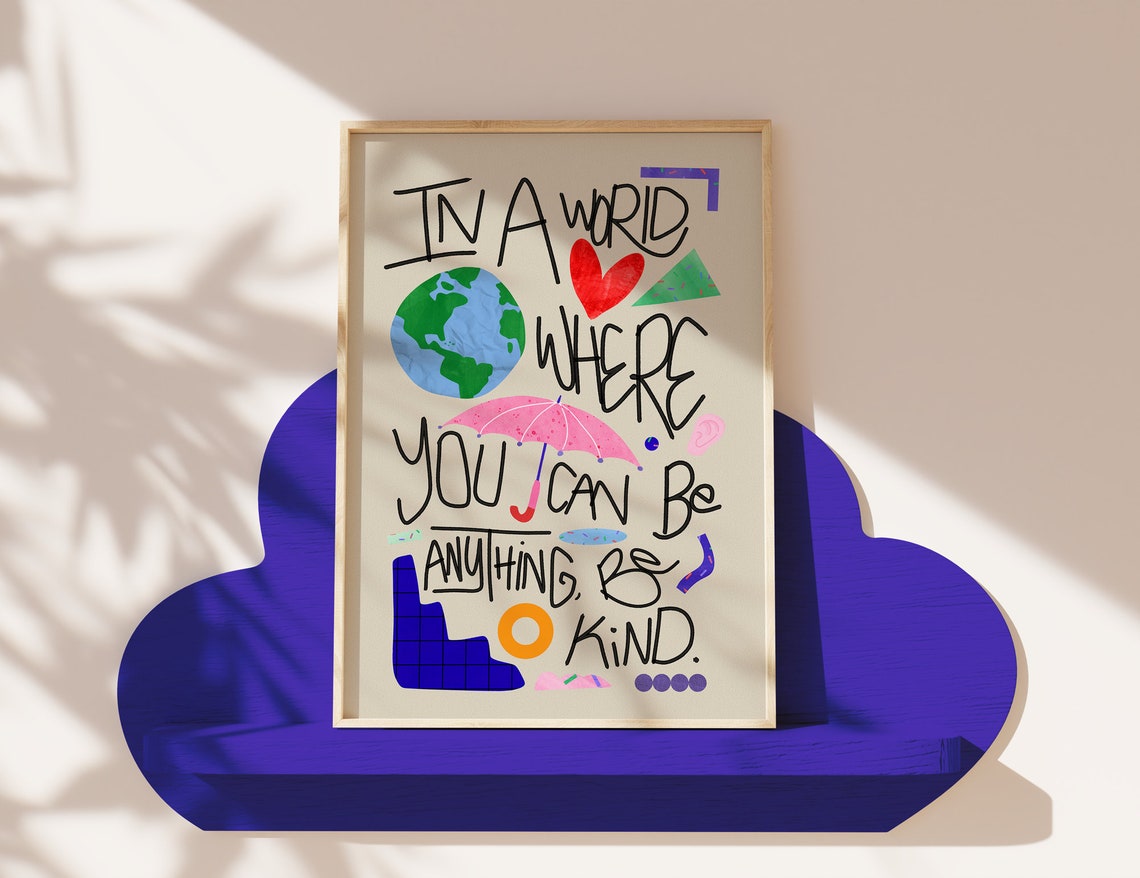 Kindness Wall Art, Inspirational Quote Print, Positive Home Decor ...