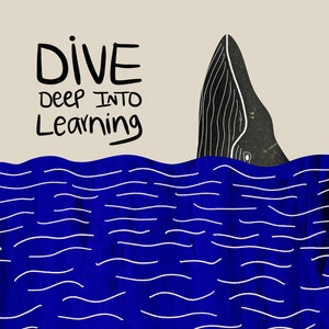 Dive Deep Into Learning, Whale Poster for Students, Educational Decor ...