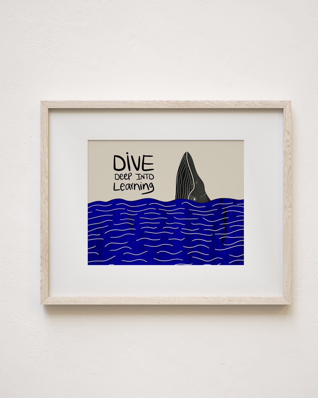 Dive Deep Into Learning, Whale Poster for Students, Educational Decor ...