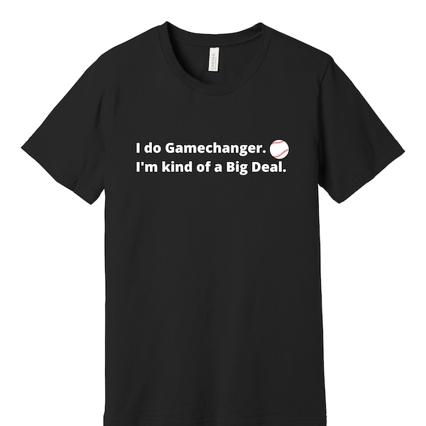 Game Changer T Shirts - Etsy