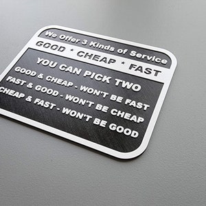 Good Cheap or Fast Sign | Funny Shop Signs | Business Owner Gifts ...