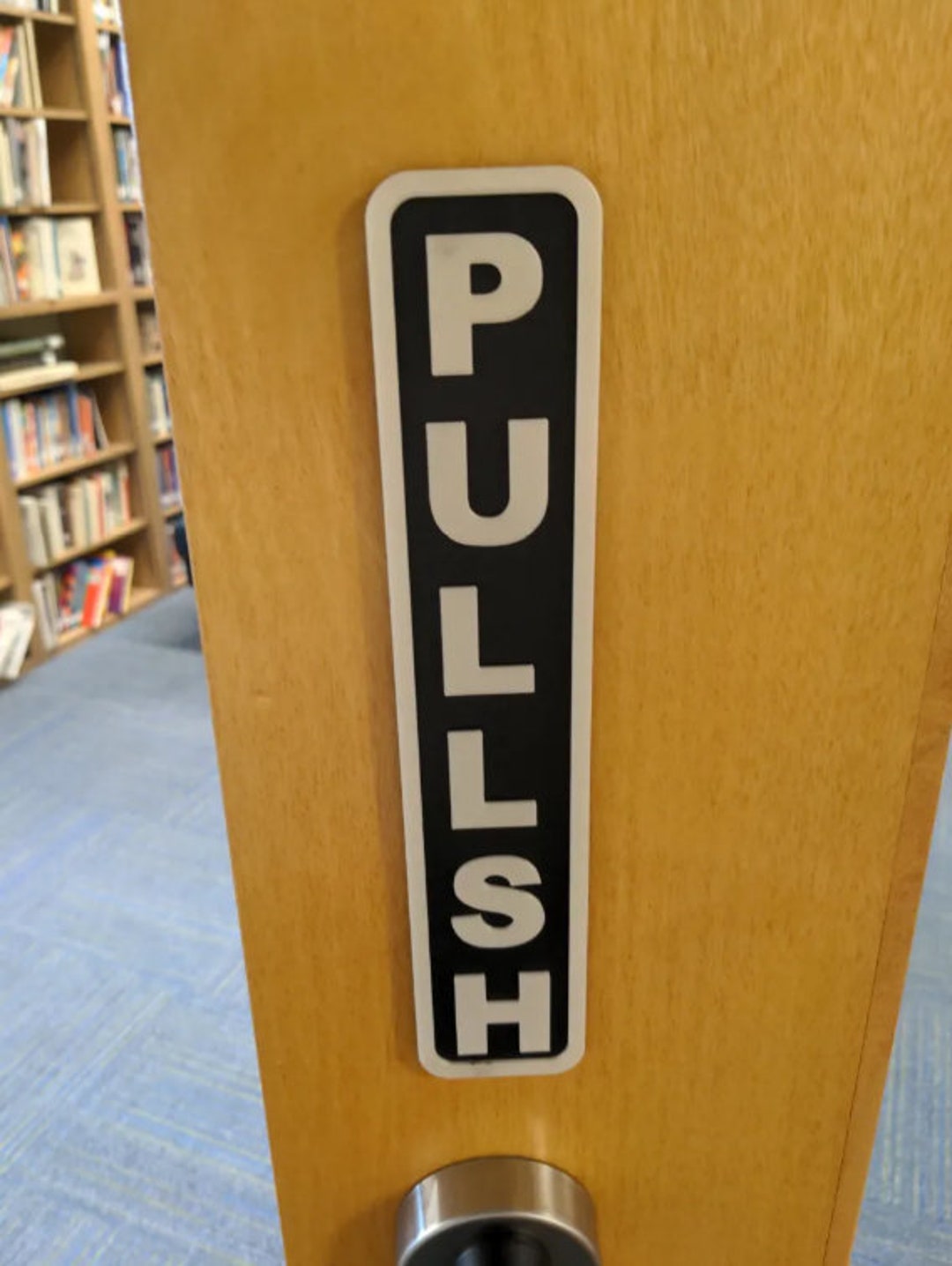 Pullsh Funny Door Sign Pull / Push Prank - Etsy