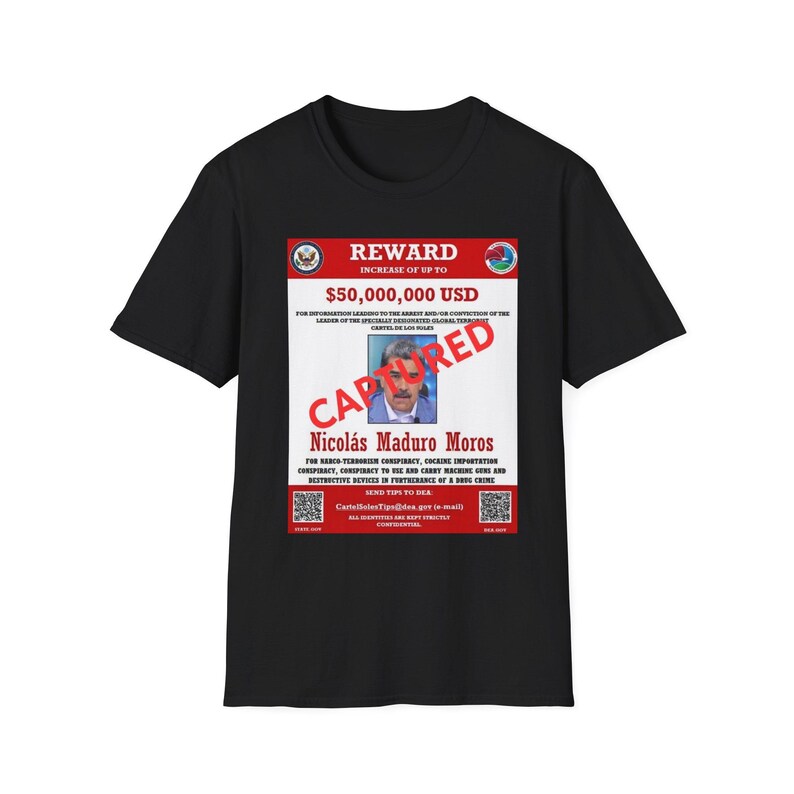 Captured Nicolas Maduro Wanted Poster T-shirt | Venezuela | Venezuela ...