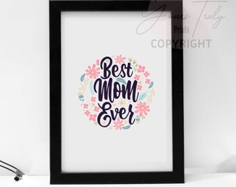 Best Mom Ever Poster - Etsy