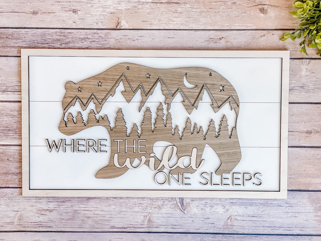 Where the Wild One Sleeps Woodland Nursery Sign, Bear Nursery Decor ...