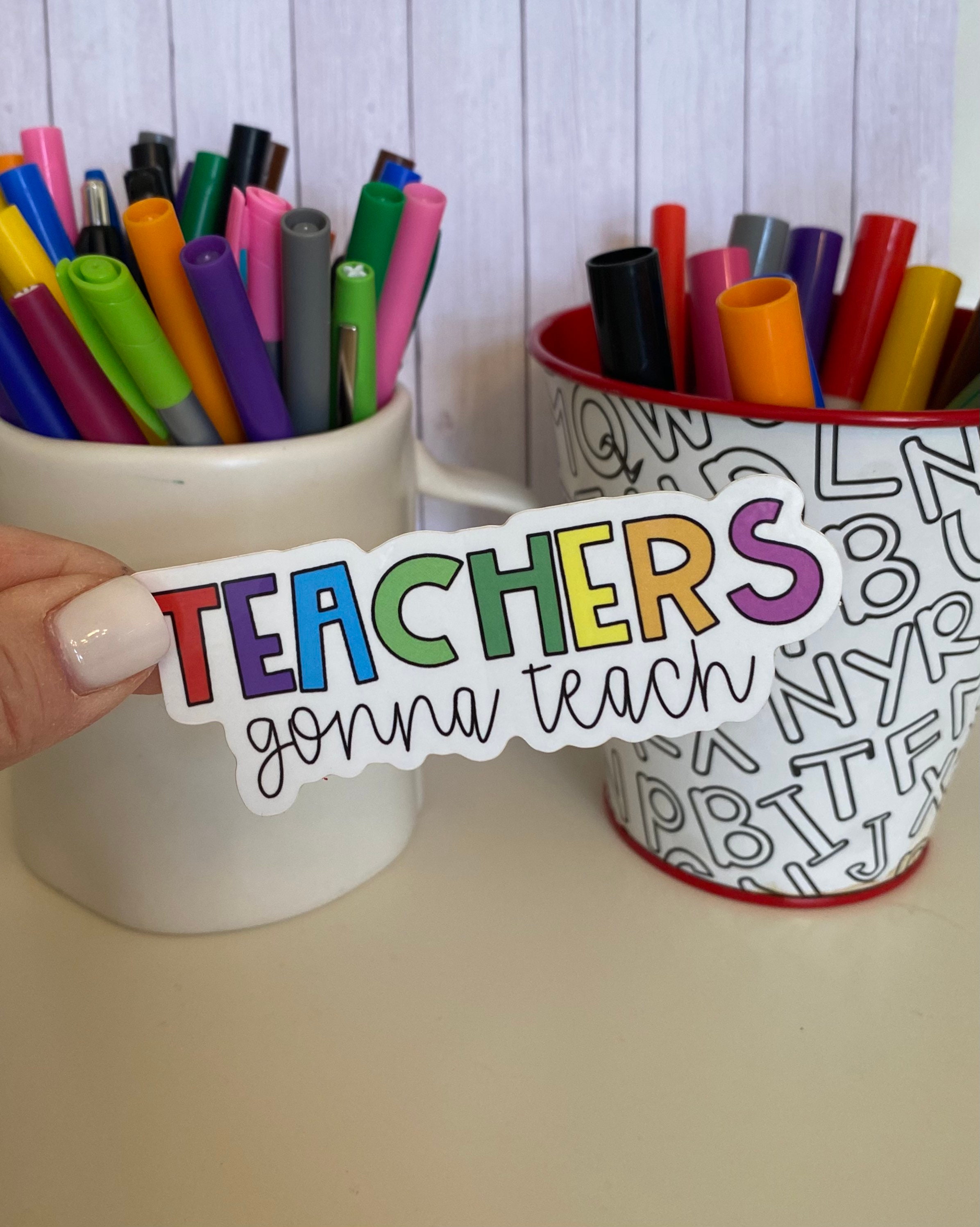Teacher Sticker Teachers Gonna Teach Vinyl Sticker Laptop - Etsy Ireland