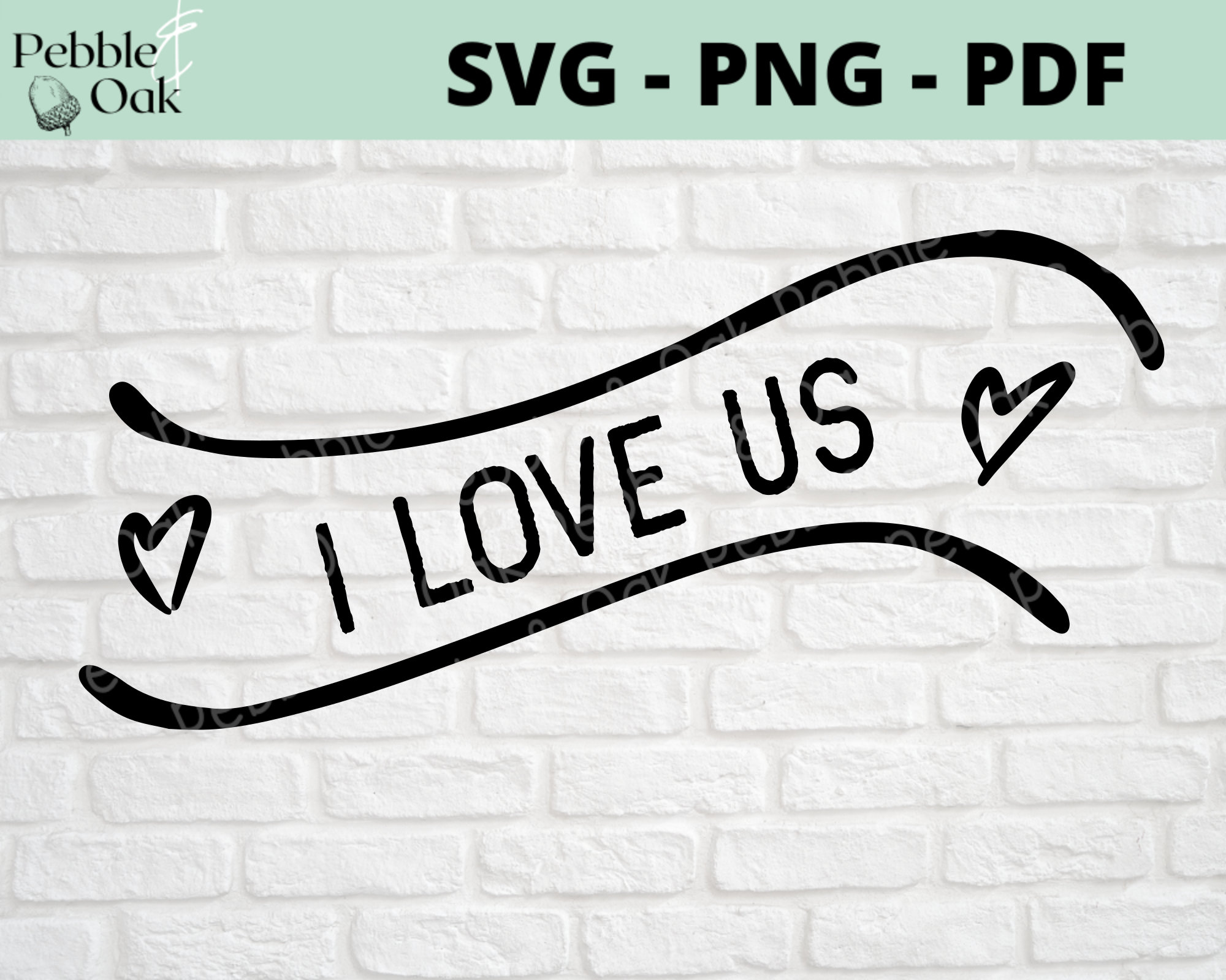 I Love Us Svg - Couple Gift Cut File - Valentines Svg - Our Home Svg ...