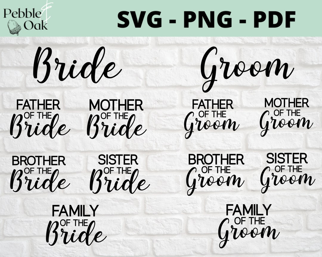 Wedding Party Label Bundle SVG - Mother of the Bride and Groom Svg ...